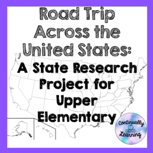 Road Trip Across the United States: A State Research Project ...